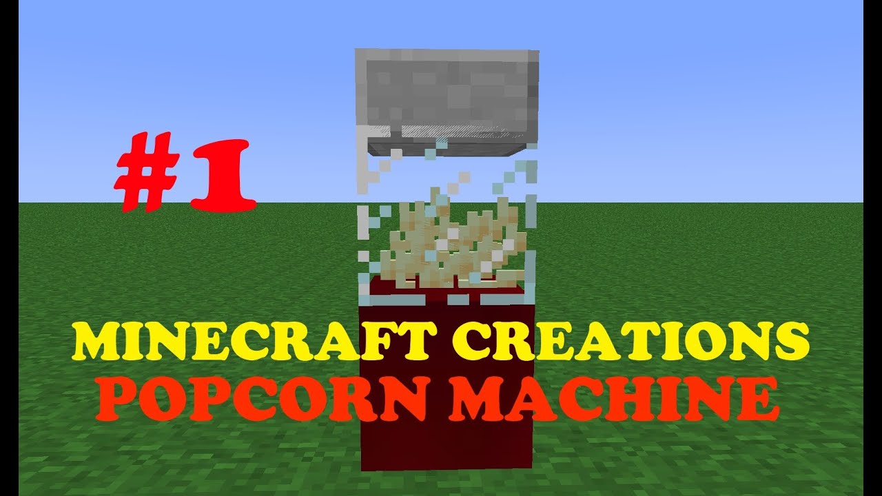 Minecraft Creations #1: "Popcorn Machine" - YouTube