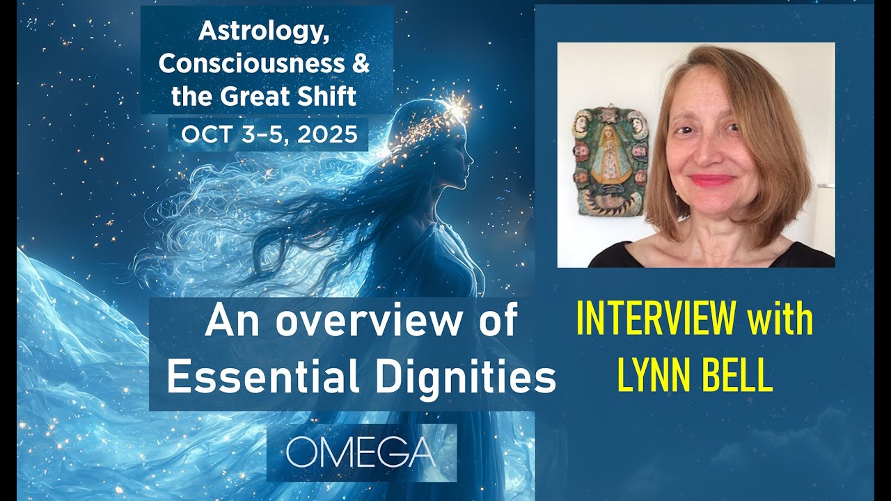 ESSENTIAL DIGNITIES - a Discussion with Lynn Bell - YouTube