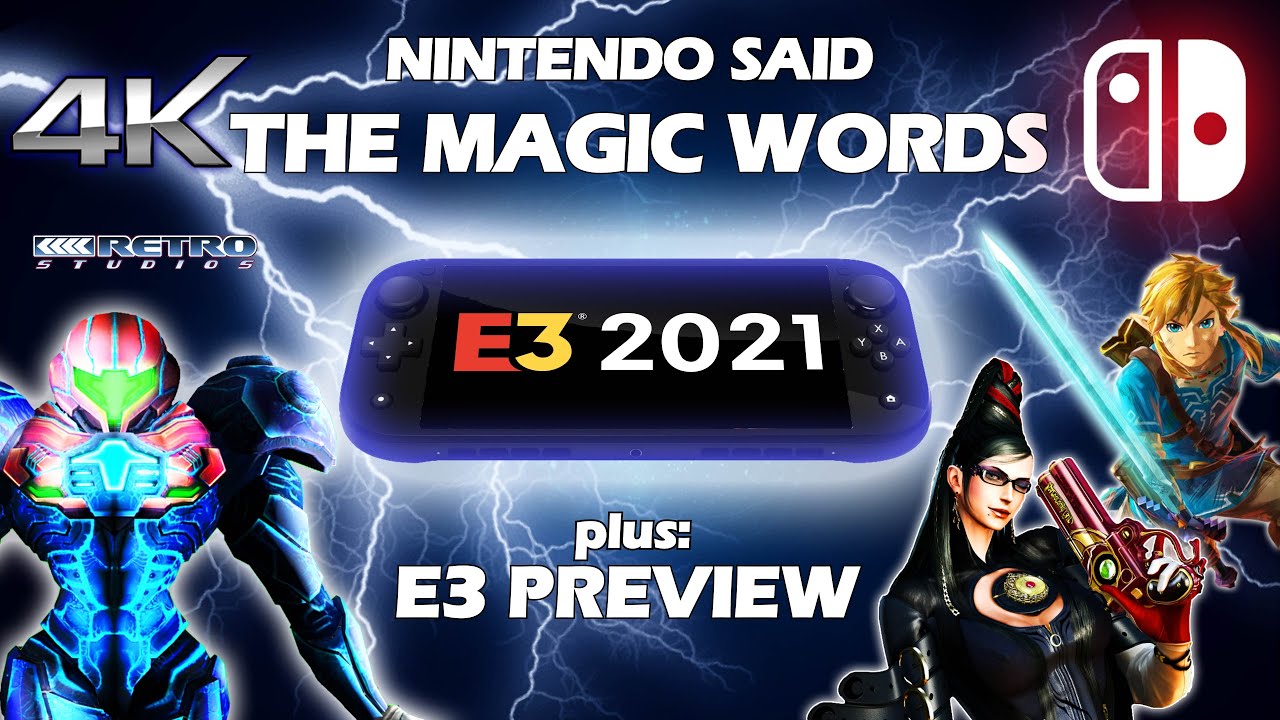 NEW UPDATE: 4k Switch Gets Pre-Reveal Magic Words + Nintendo's E3 2021 ...