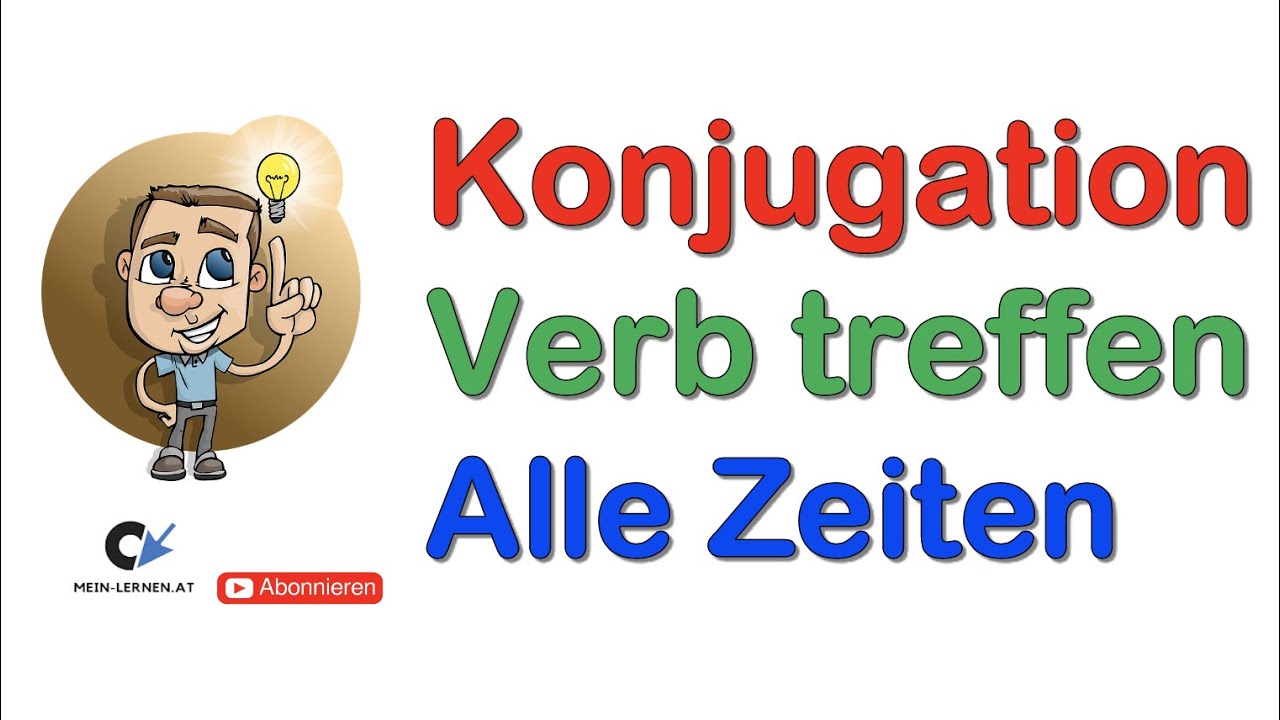 Konjugation Verb treffen alle 6 Zeiten - YouTube