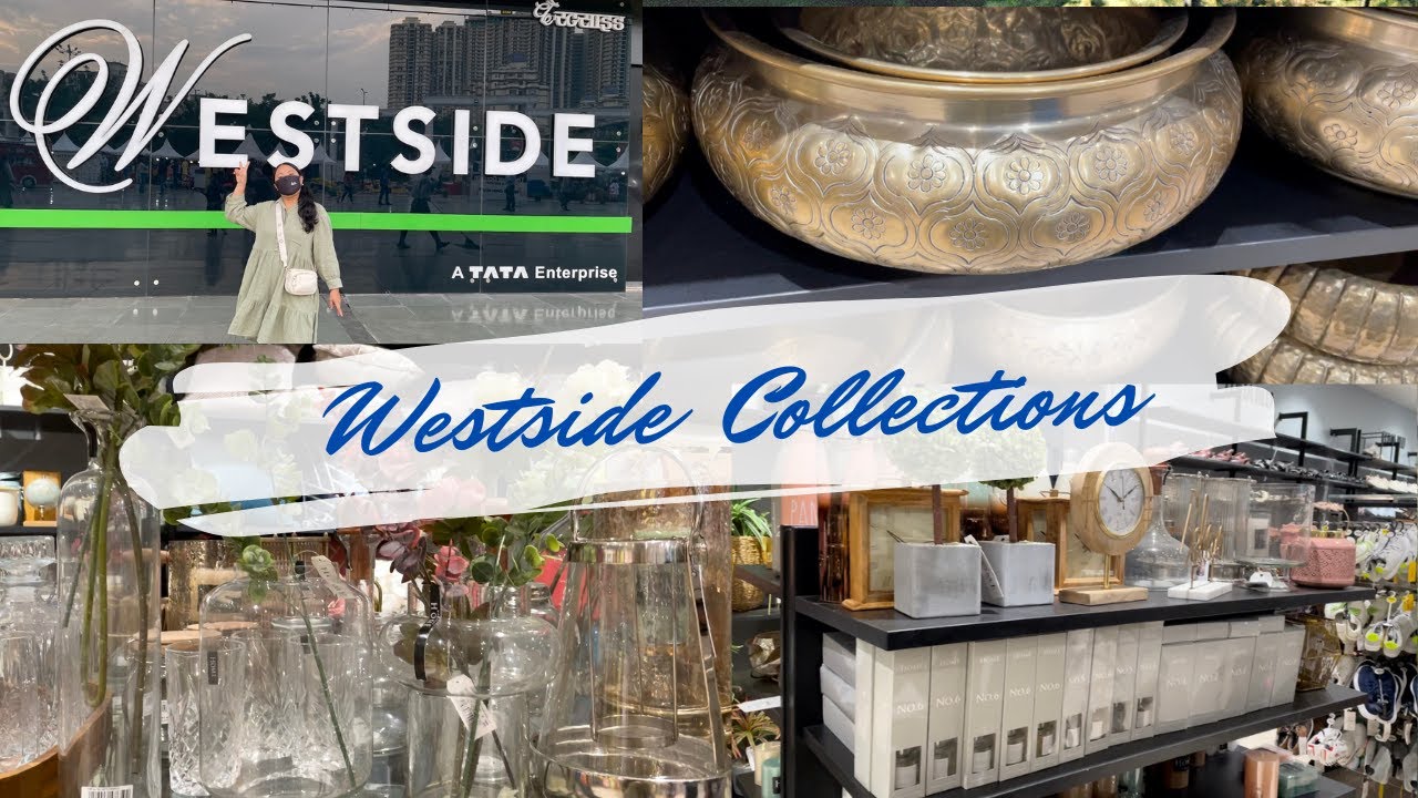 Westside I Westside Collections I Westside Home I Westside Latest ...