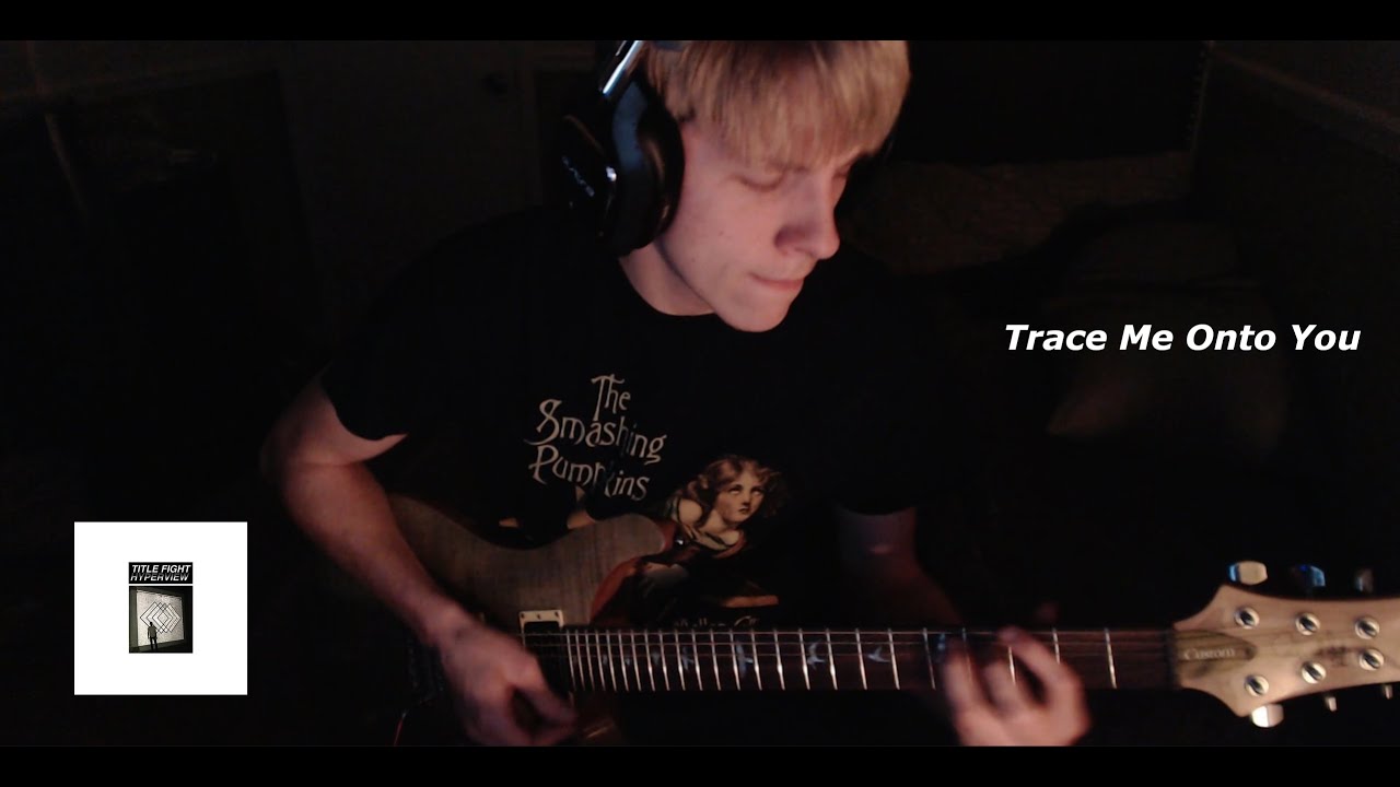 "Trace Me Onto You" - Title Fight - YouTube