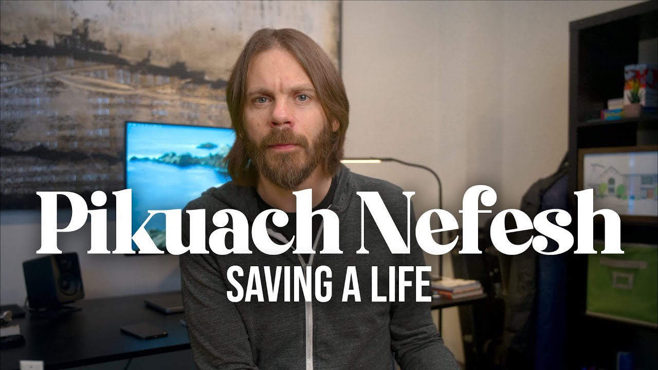The Beautiful Idea of Pikuach Nefesh - YouTube