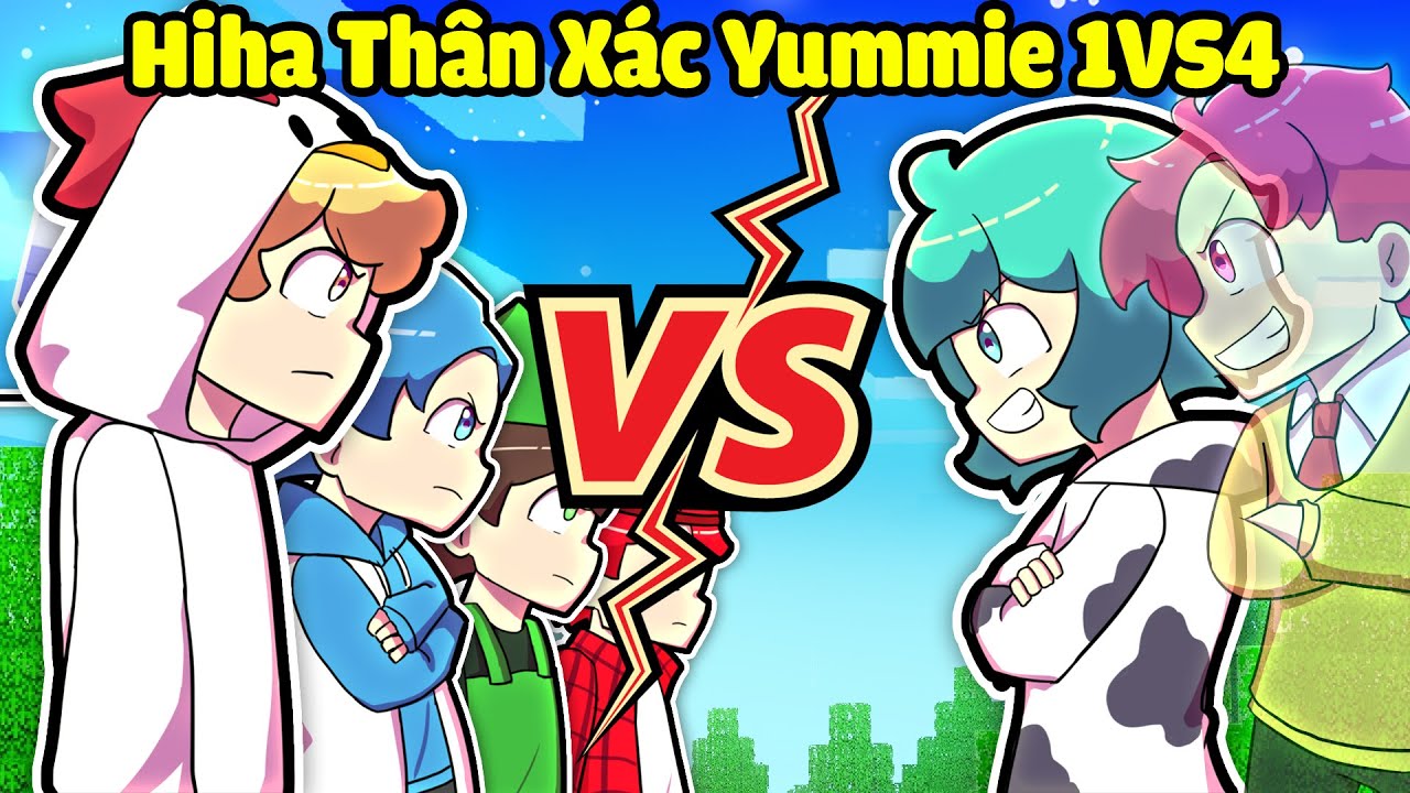 HIHA THÂN XÁC YUMMIE 1 VS 4 LÀNG SINH TỐ TRONG MINECRAFT*HIHA HACK NICK ...