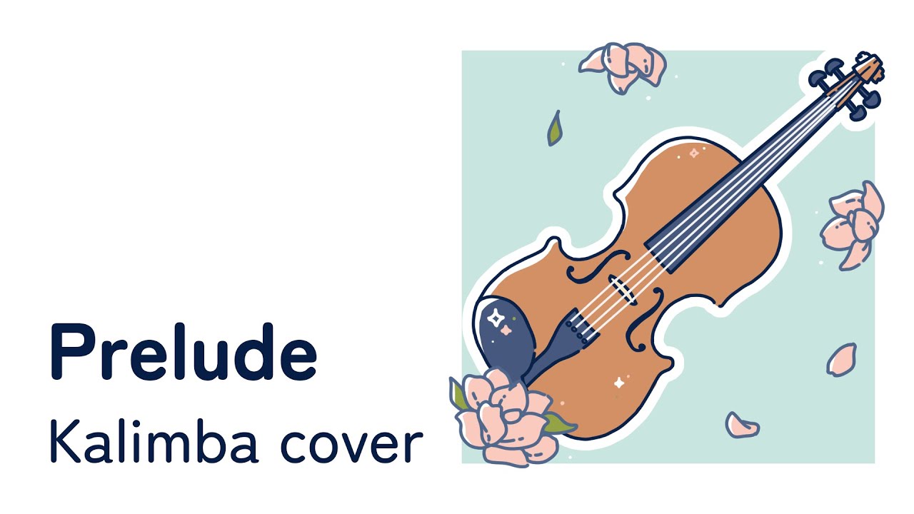 Prelude - Jordon He and TwoSet Violin 🎵 Kalimba Cover - YouTube