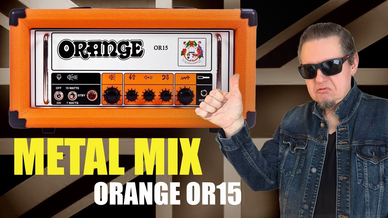 Ultimate METAL MACHINE? Orange OR15 (Death Metal, Metalcore, Djent ...