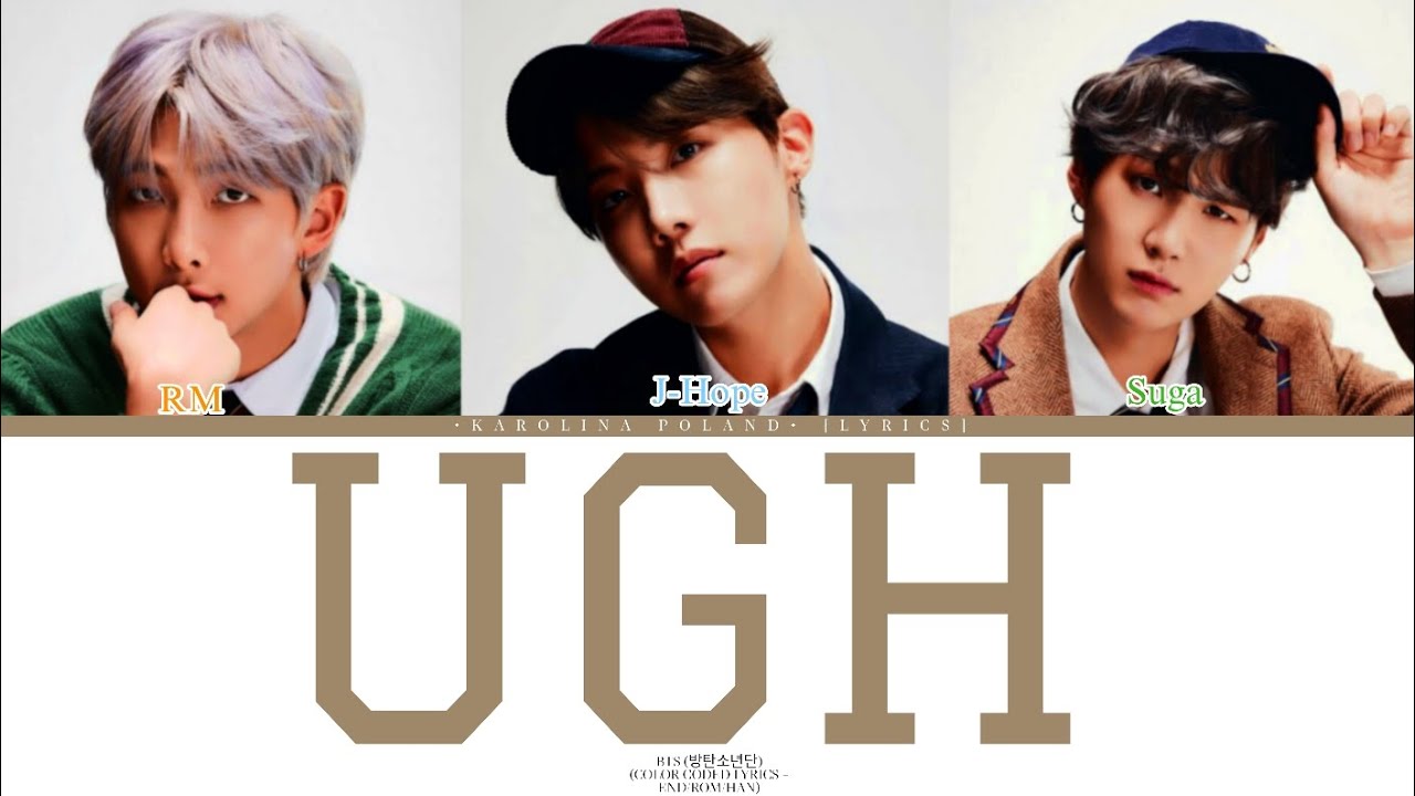 BTS (방탄소년단) - UGH (Color Coded Lyrics - END/ROM/HAN) - YouTube