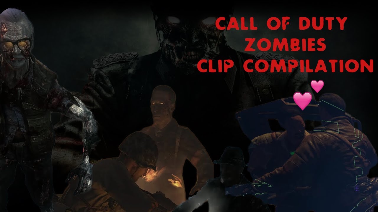 Call Of Duty Zombies Clip Compilation - YouTube
