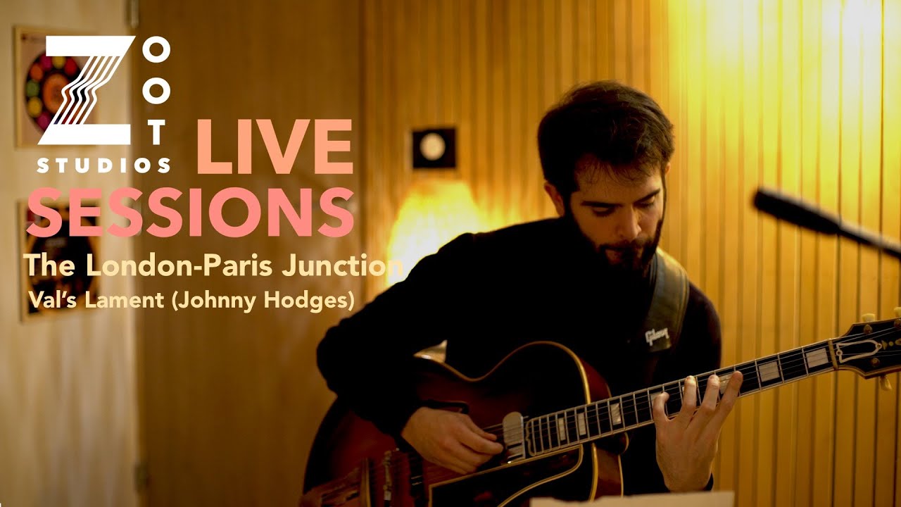 The London Paris Junction - Val's Lament (Johnny Hodges) // Zoot Studios Session #14 - YouTube