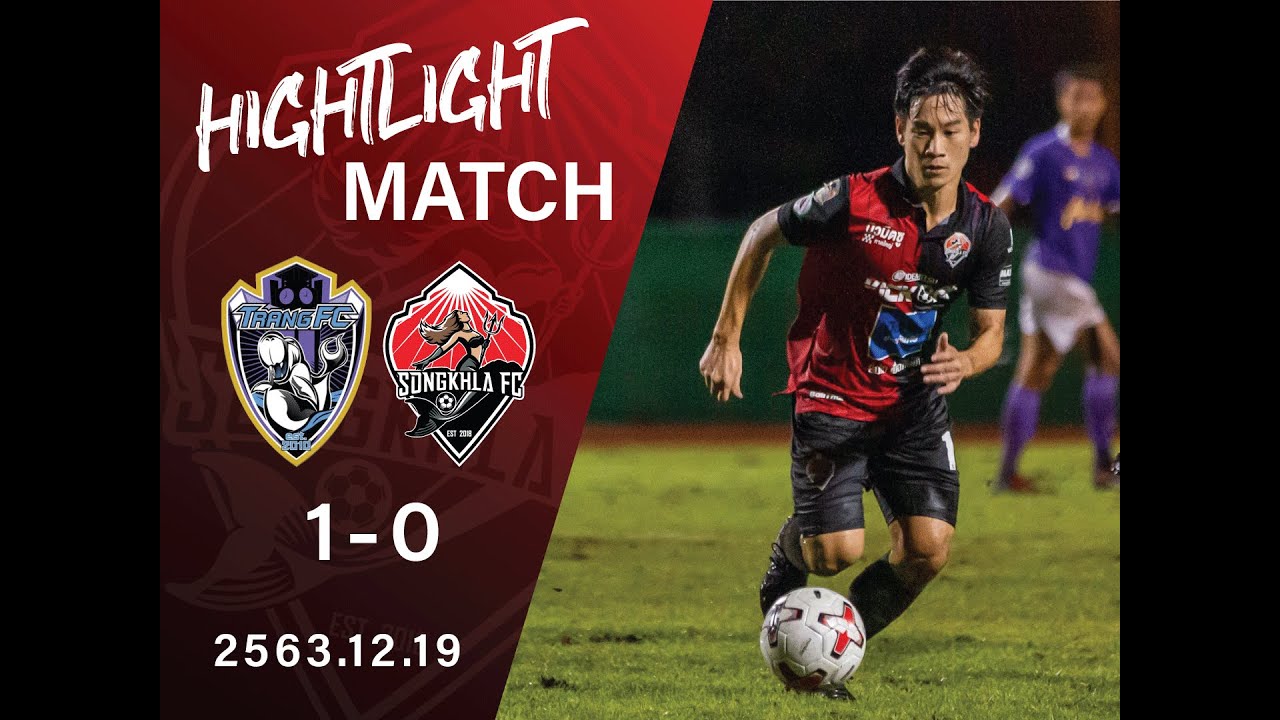 THAILEAGUE 3 : TRANG FC vs SONGKHLA FC - YouTube