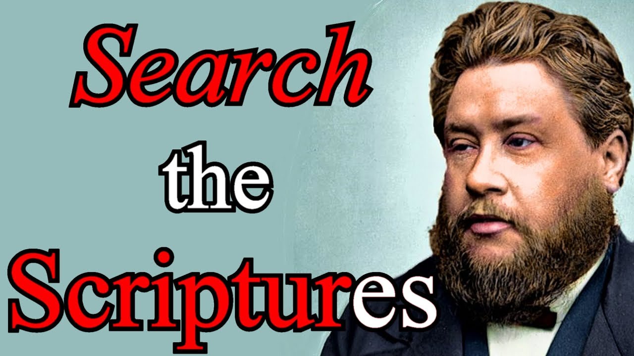 Search The Scriptures Charles Spurgeon Audio Sermons YouTube