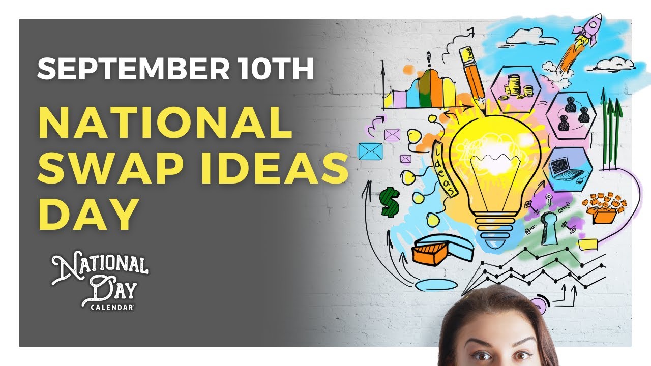 National Swap Ideas Day | September 10th, 2024 - National Day Calendar ...