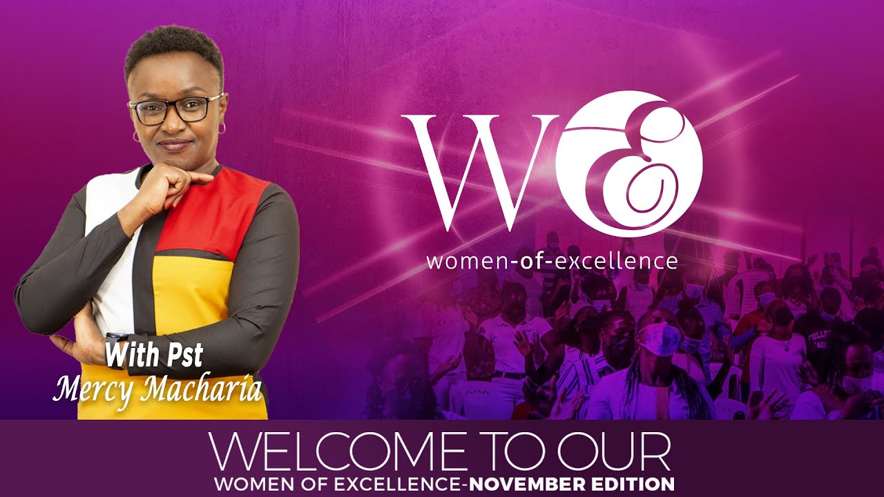 WOMEN OF EXCELLNCE - PST MERCY MACHARIA - YouTube
