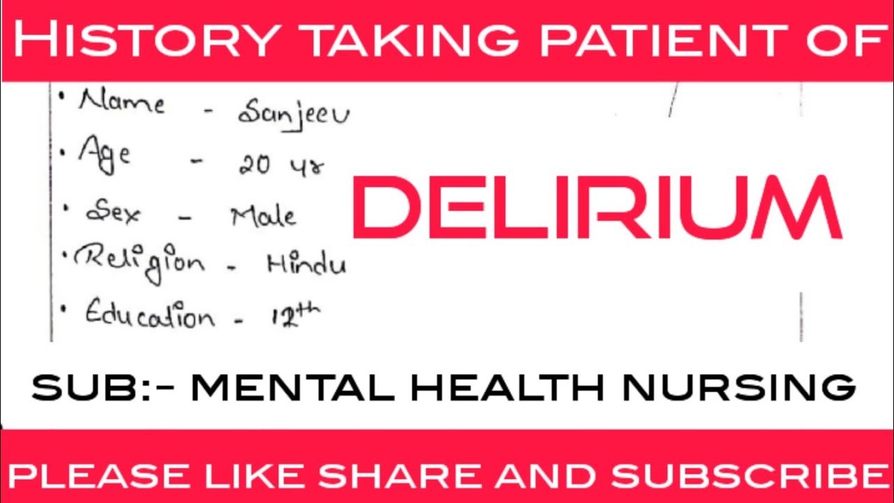 History taking patient of Delirium // mental health nursing ...