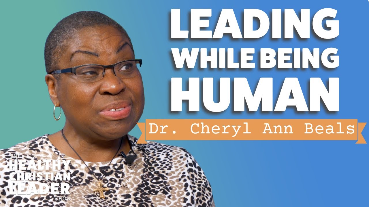 Leading While Being Human | Dr. Cheryl Ann Beals - YouTube