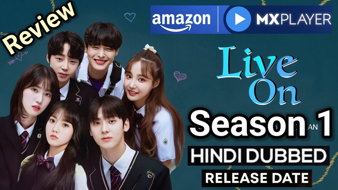 Live On Review #Amazon Mx Player | New Korean Drama In Hindi |Live On ...