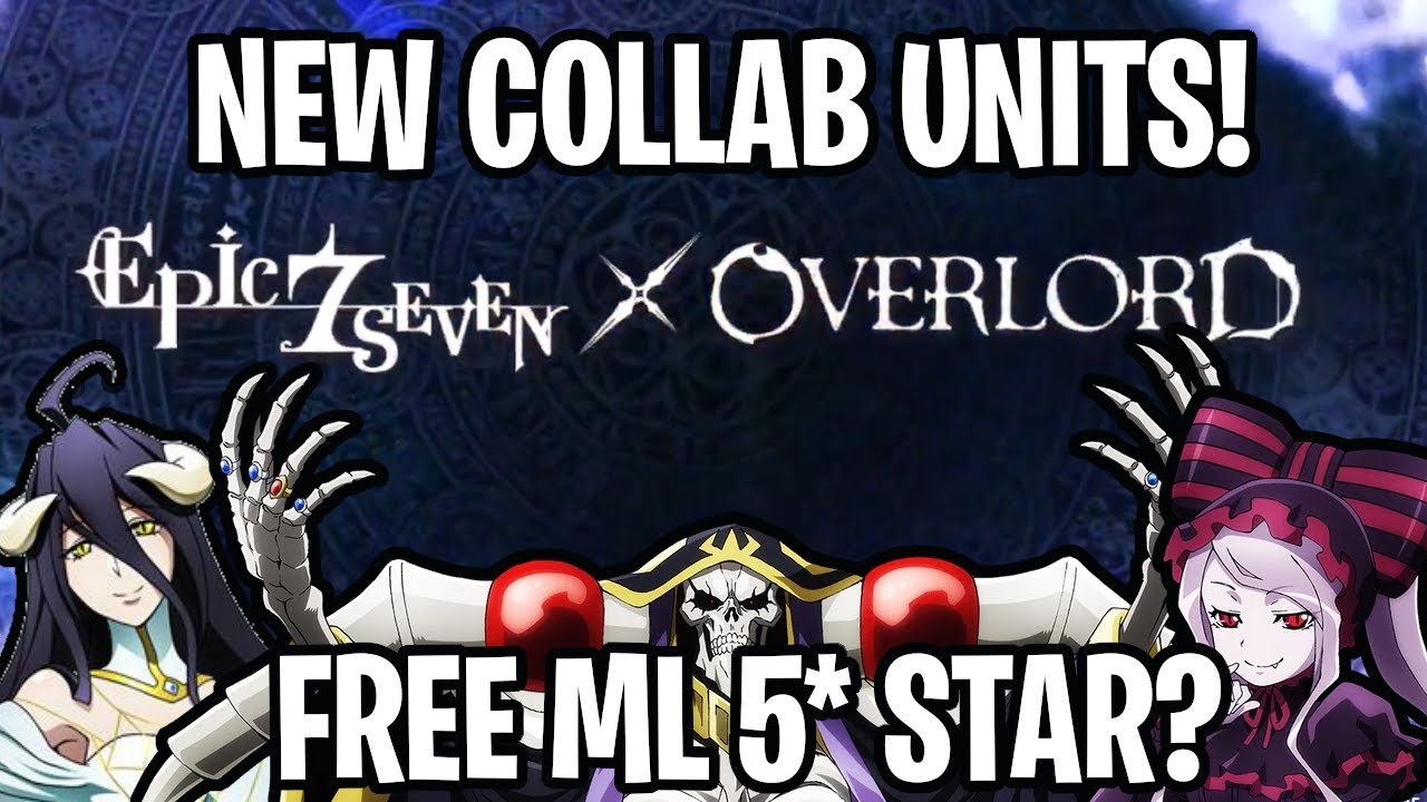 OVERLORD COLLAB NEW UNIT SKILLS! [Epic Seven] - YouTube