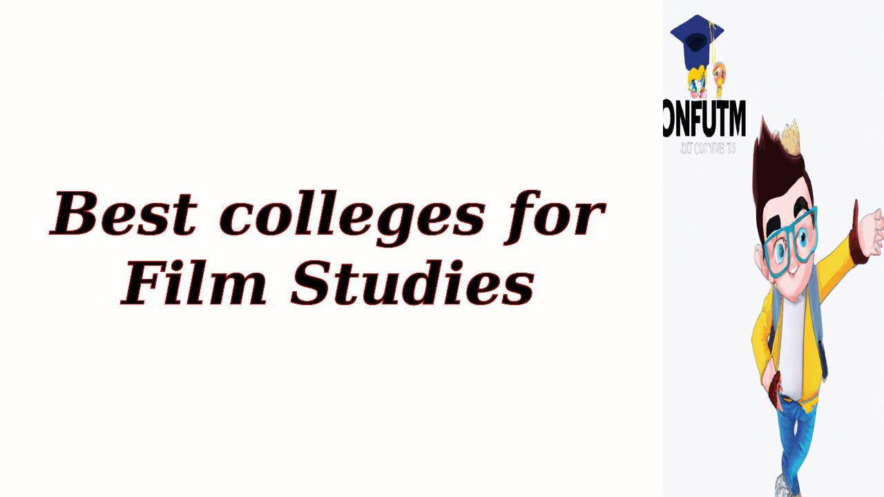 Best colleges for Film Studies - YouTube