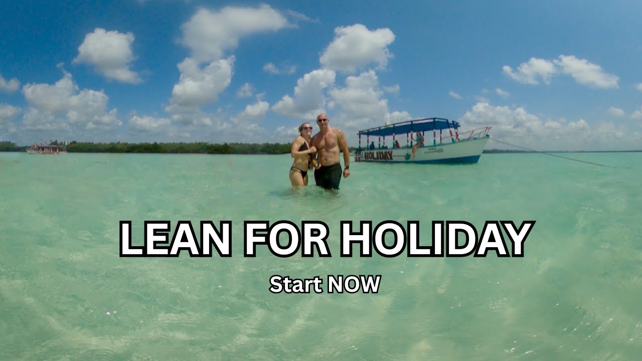 Get Lean for Your Holiday — Start Now - YouTube