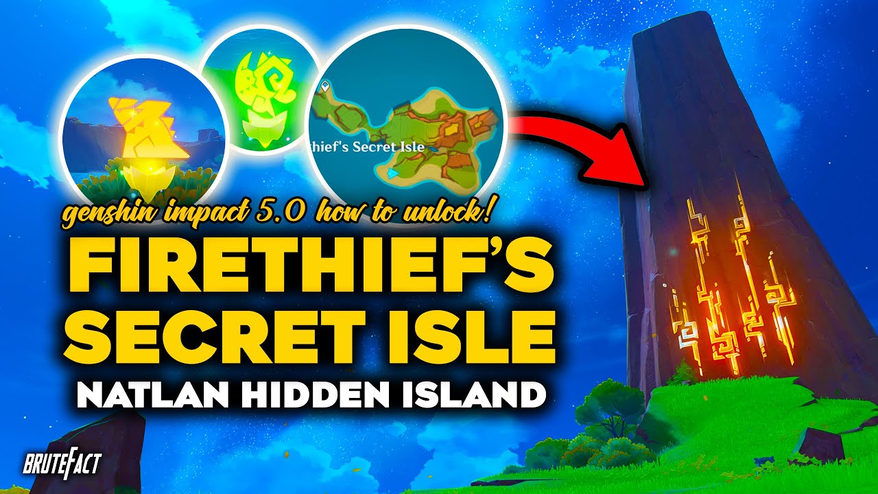 HOW TO UNLOCK Firethief's Secret Isle | Natlan Hidden Island | Genshin ...