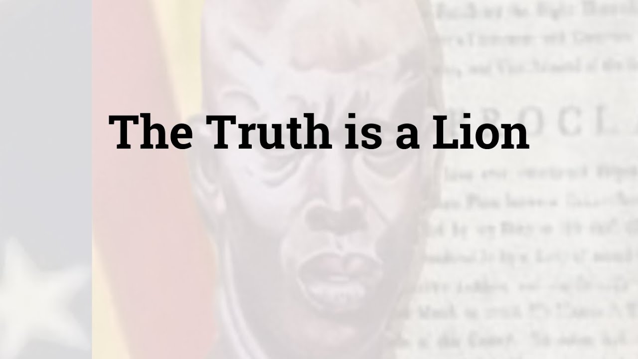 The Truth is a Lion - YouTube