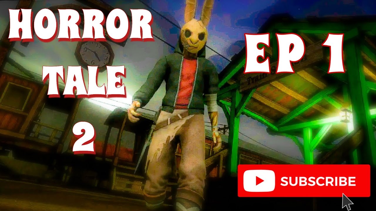 HORROR TALE 2 game play EP 1 - YouTube