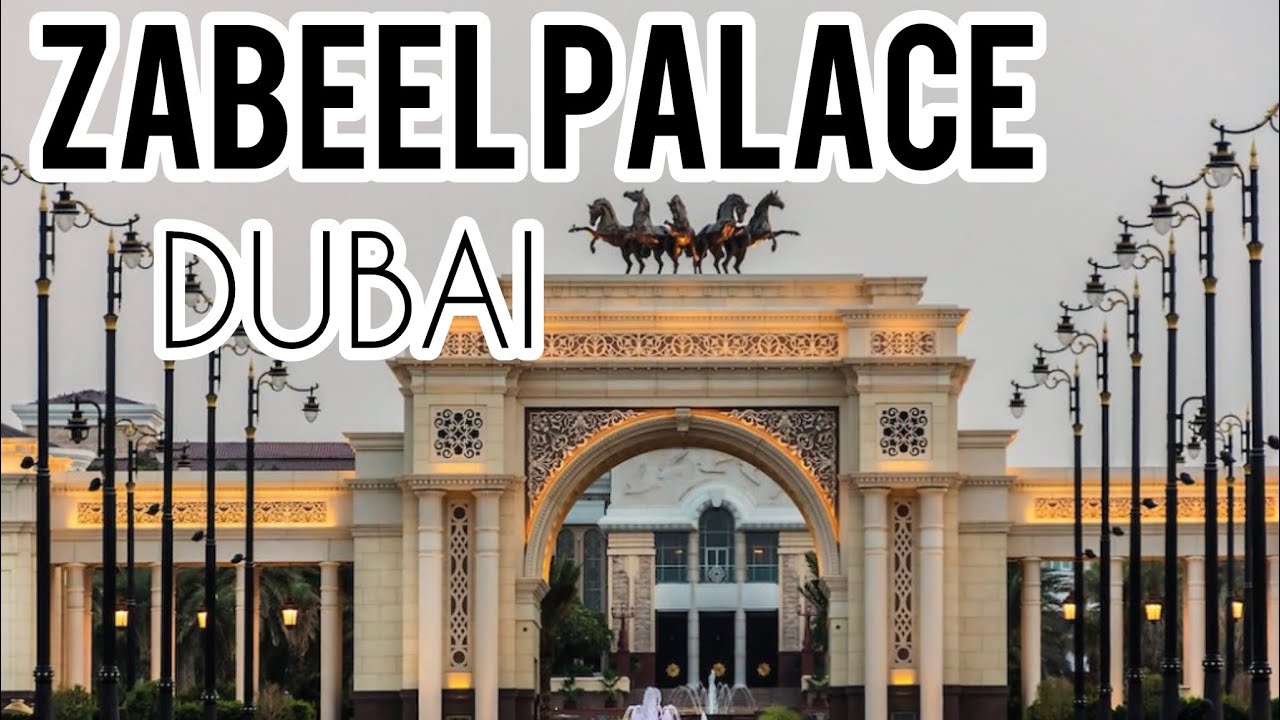 ZABEEL PALACE DUBAI , Mohammed Bin Rashid Al Maktoum Palace, Dubai Ruler Residence 🇦🇪 - YouTube