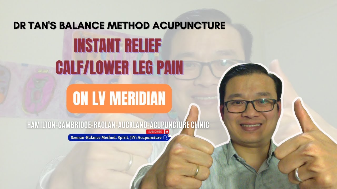 #39 Dr Tan's Balance Method Acupuncture Instant Relief Calf/Lower Leg ...
