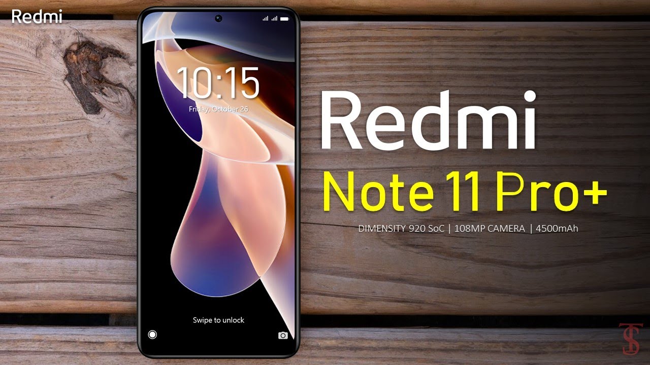 Redmi Note 11 Pro Plus Price, Official Look, Camera, Design ...