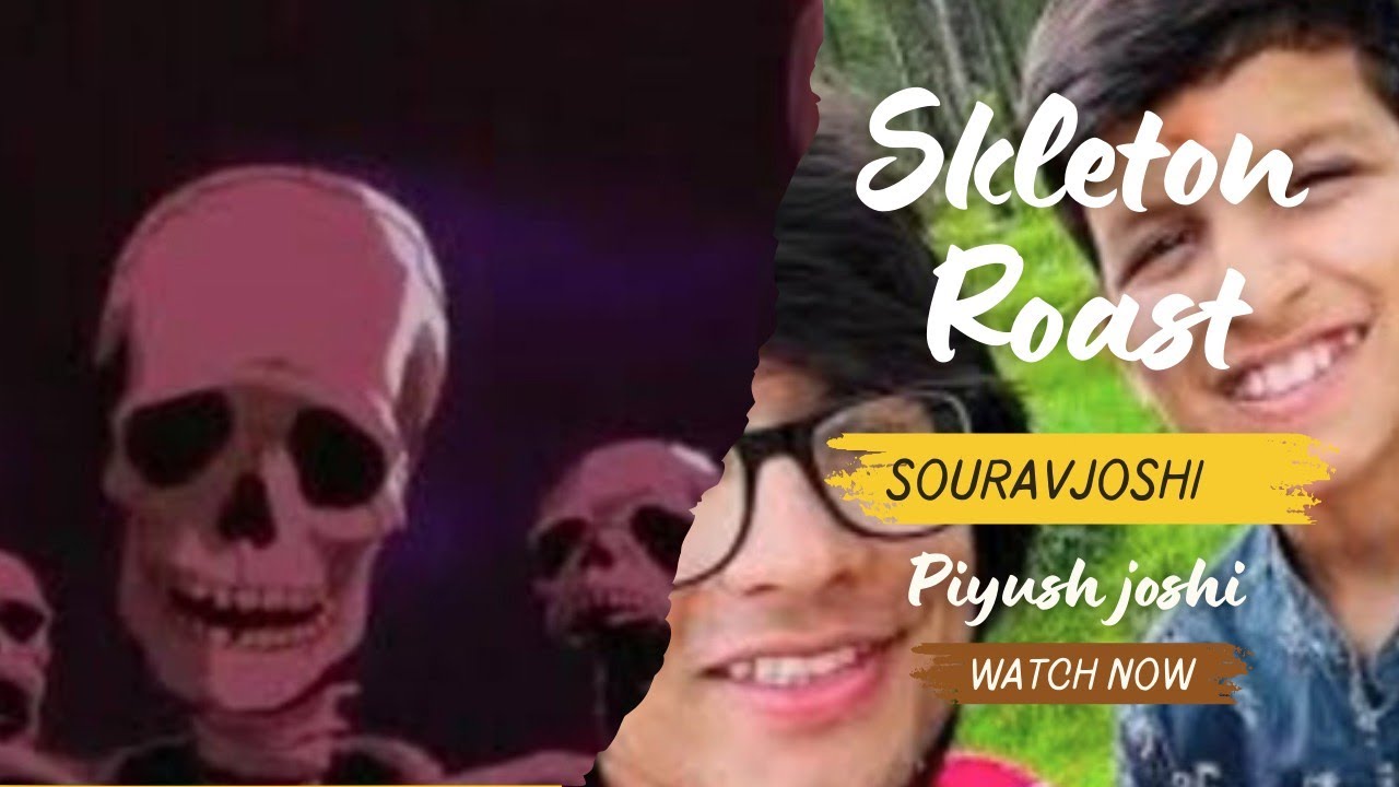 skeleton roast sourav joshi and piyush joshi #skeltonroast #short # ...
