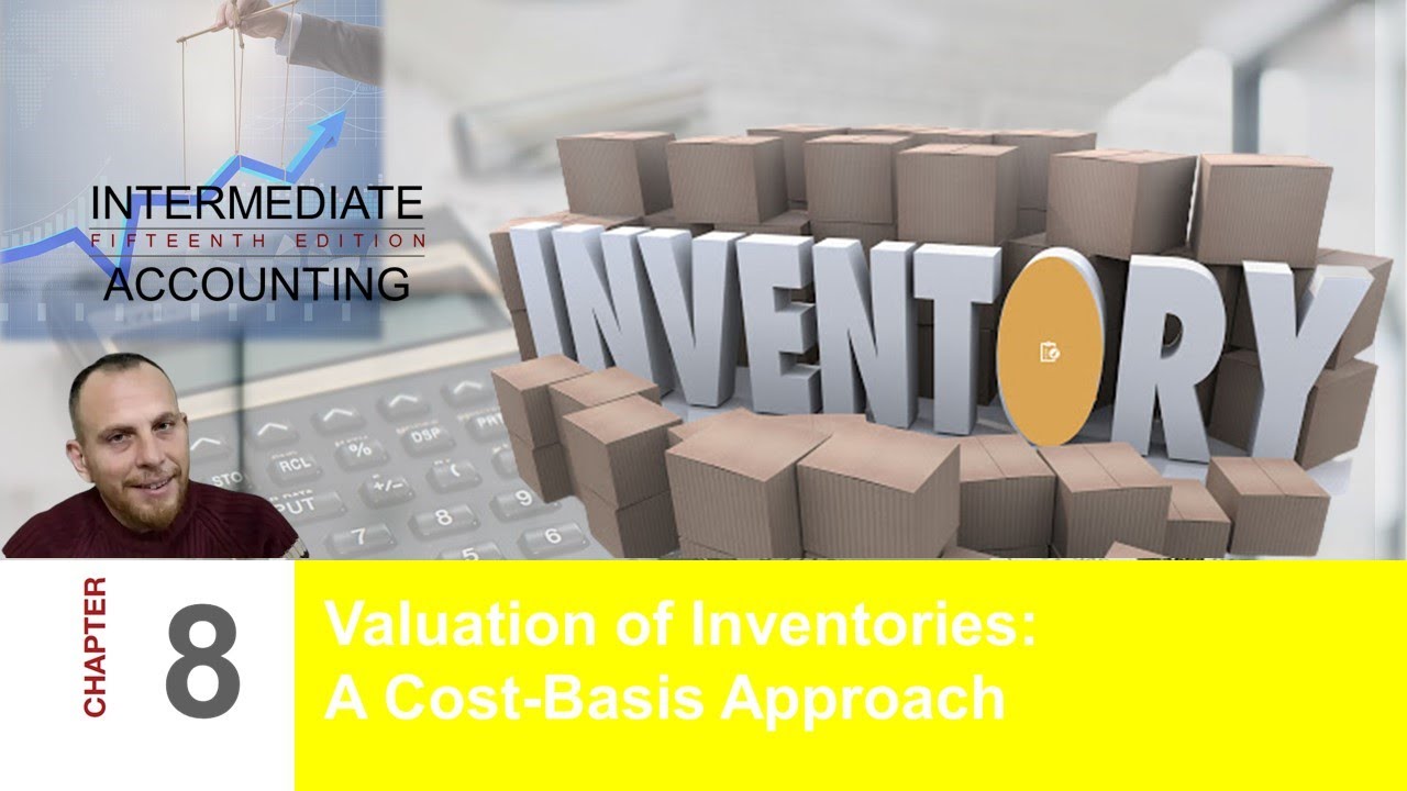 CHAPTER 8. Valuation of Inventories: A Cost-Basis Approach ...
