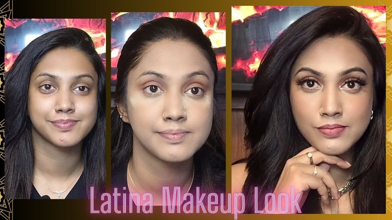 Latina Makeup Tutorial | Slay like a Latina | #latinamakeup #indianskin ...