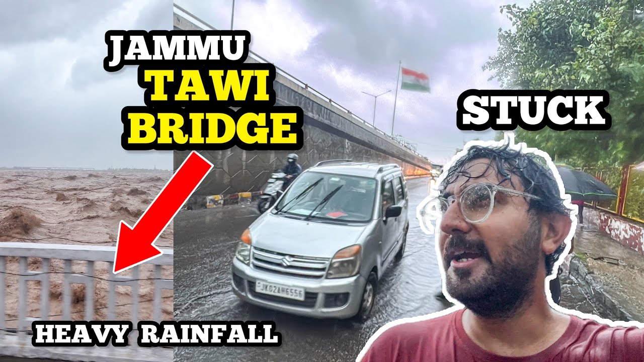 STUCK in Gujjar Nagar Bridge JAMMU | 4th Tawi Bridge DAMAGED | Heavy ...