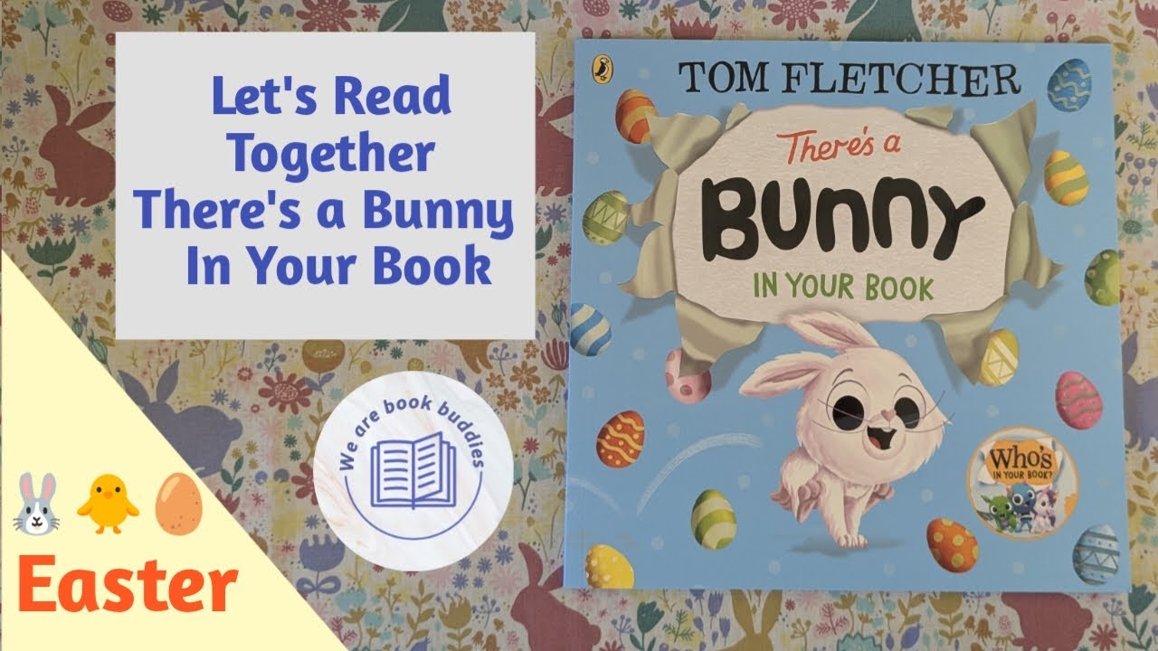 Let's read together There’s a Bunny in Your Book (Who's in Your Book ...