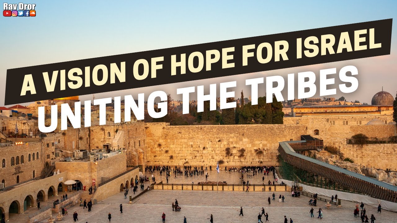 A Vision of Hope For Israel - YouTube