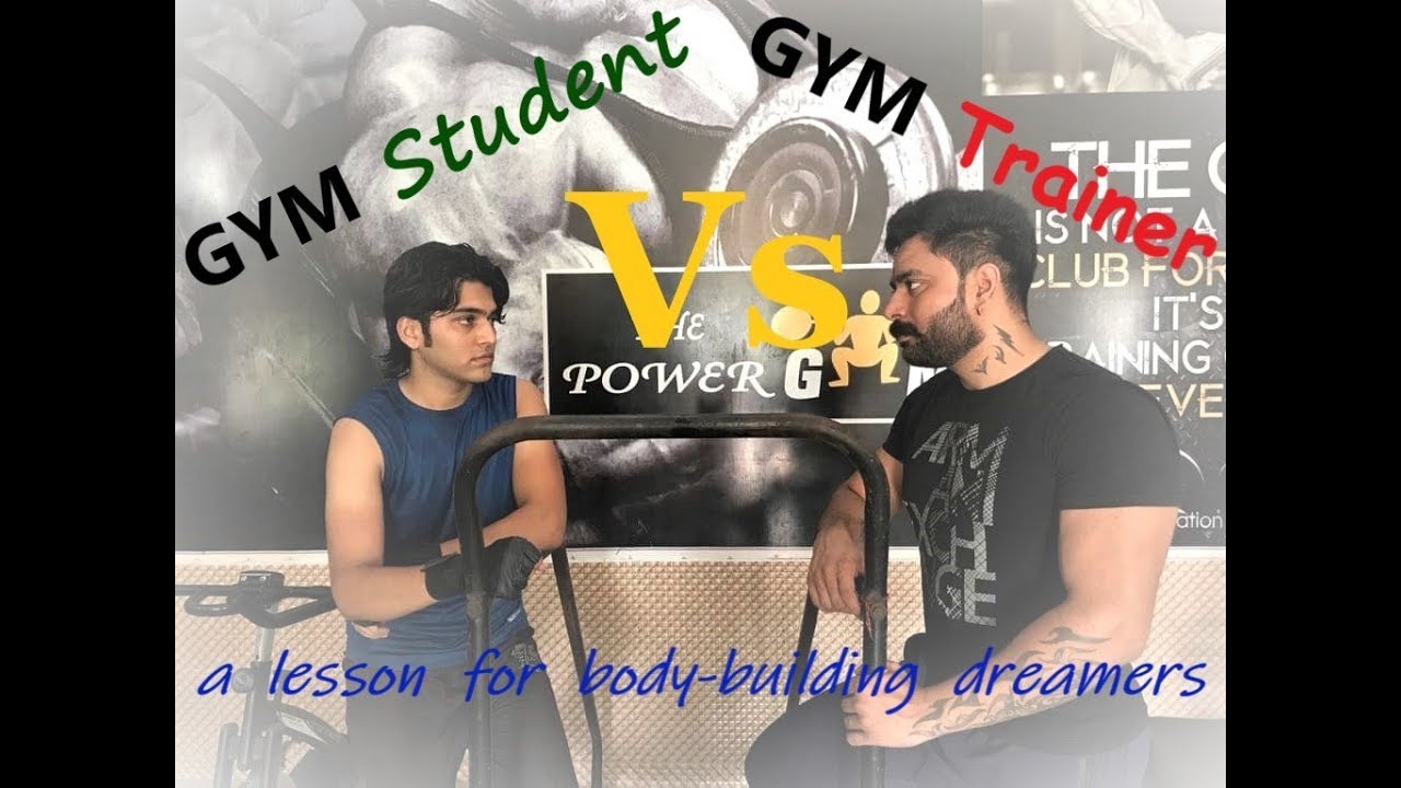 GYM Student Vs Trainer lesson for body-building dreamers, Collection of ...