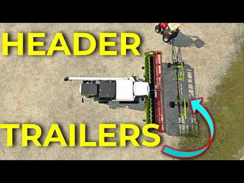 FS22 - How To Use HEADER TRAILERS - YouTube