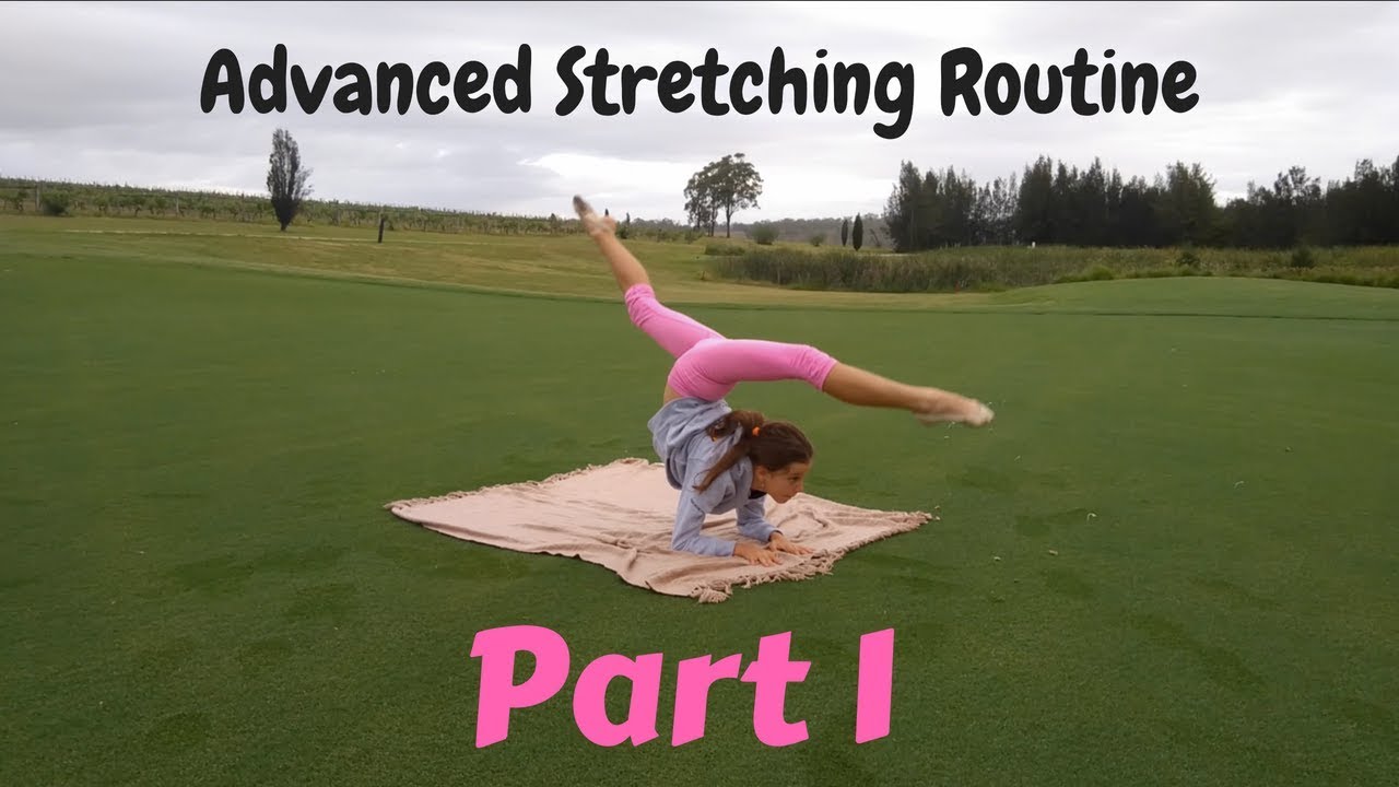 Advanced Stretching Routine | Part 1 - YouTube