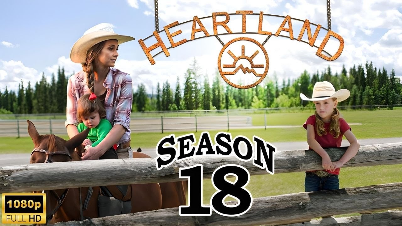 Heartland Season 18 Release Date Latest Details and New Cast Members ...