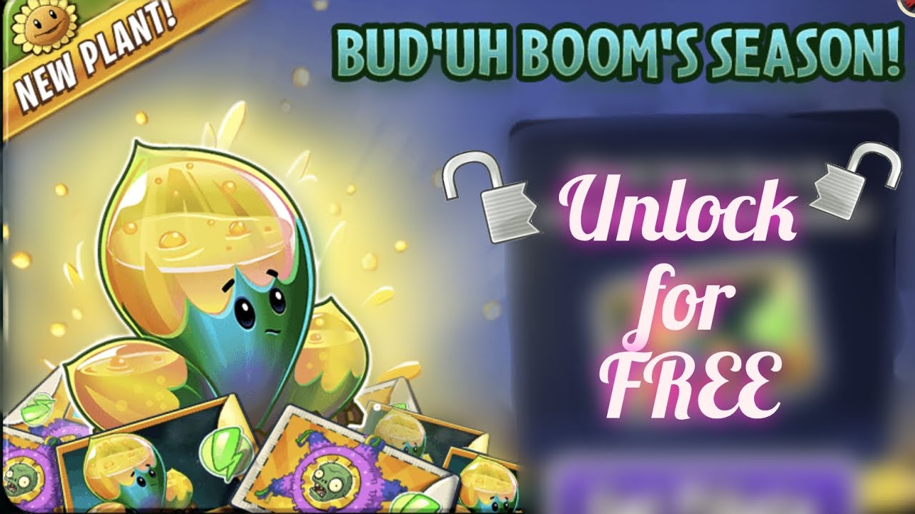 Plants vz Zombies 2 Pvz2 | Unlock Bud'uh Boom premium plant for free # ...