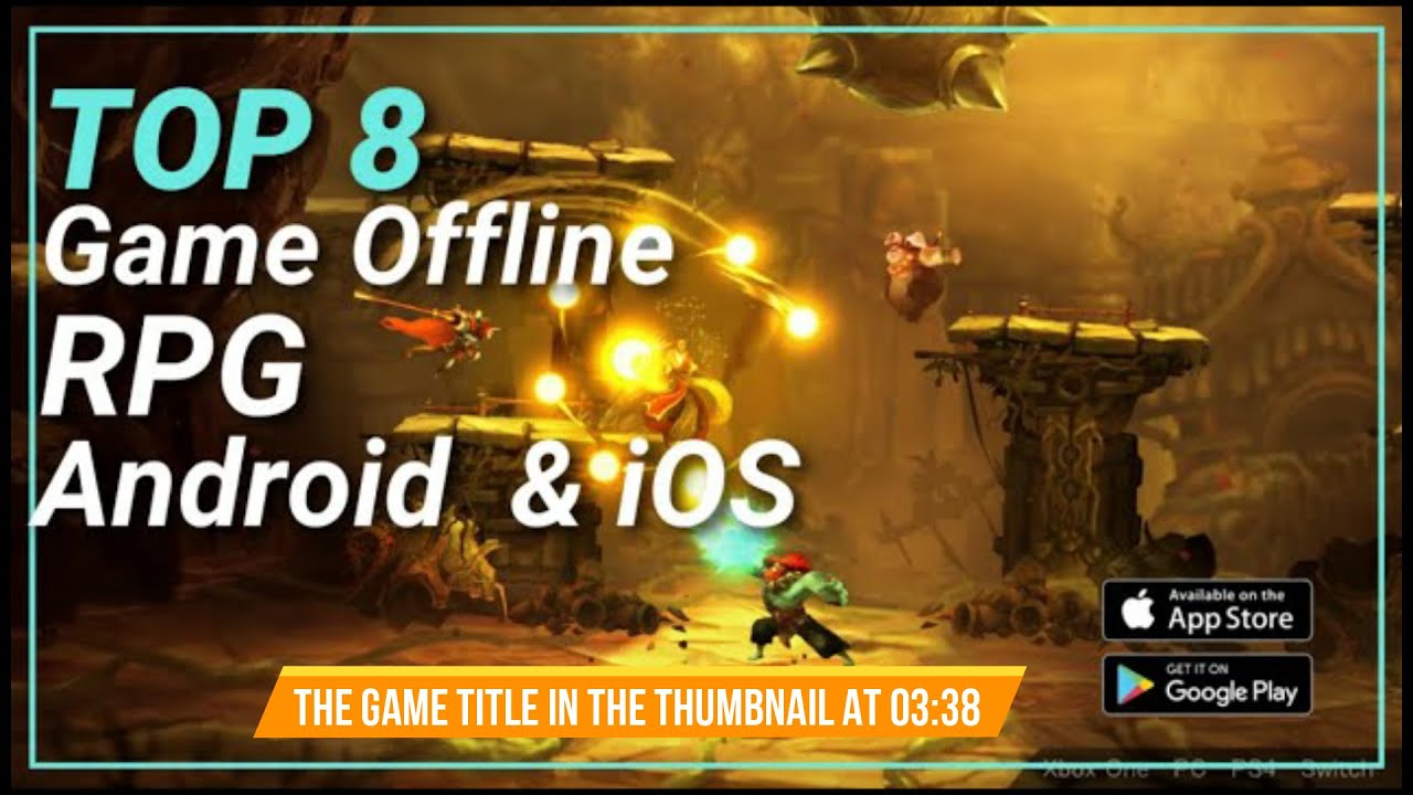Top 8 Game Offline Rpg Android And Ios 2023 Youtube