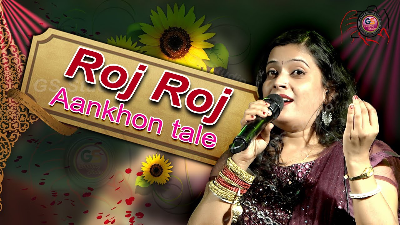 Roj Roj Aankhon Tale - YouTube