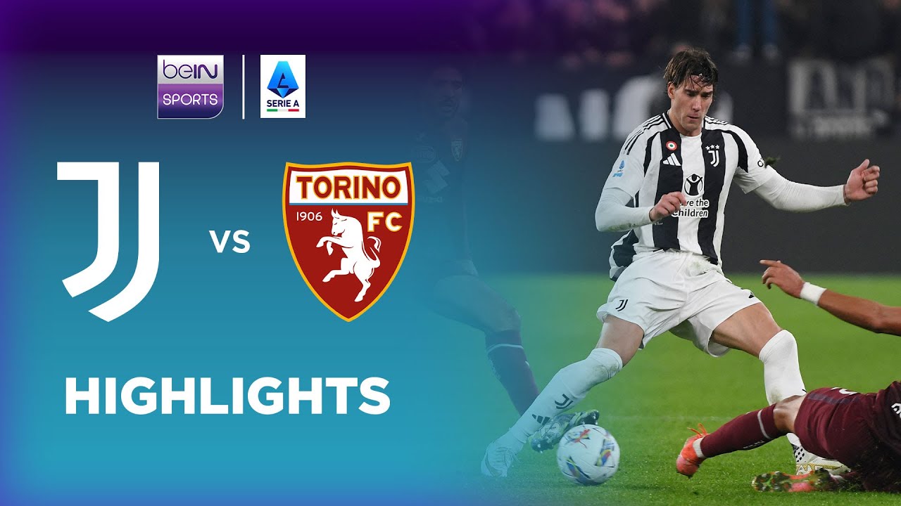 Juventus v Torino | Serie A 24/25 | Match Highlights - YouTube