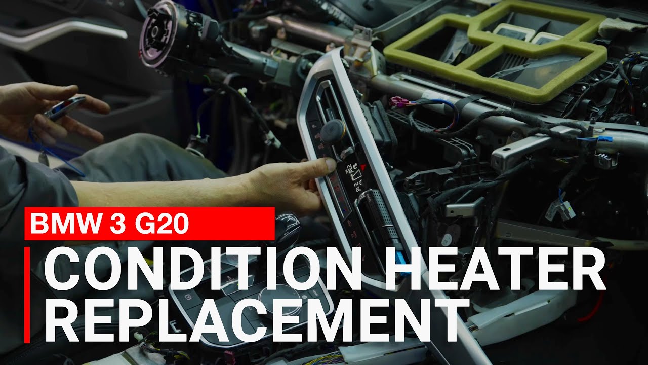 Replacing the air conditioning system heater BMW 3 G20 - YouTube