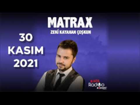 30 Kasım 2021 MATRAX (Aşk İçin Yaptıklarımız, Eşine Şahane Çatan Kadın Dinleyici)