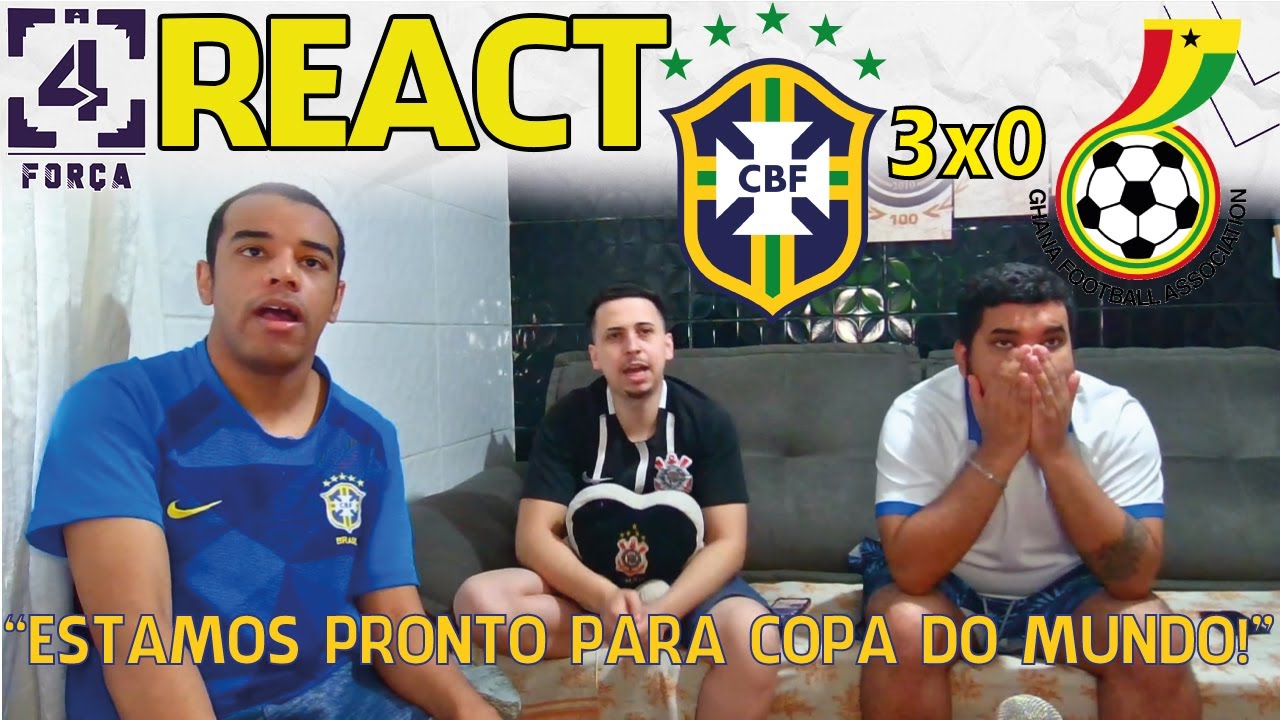 REACT BRASIL 3X0 GANA | AMISTOSO PREPARATIVO PARA COPA DO MUNDO 2022. - YouTube