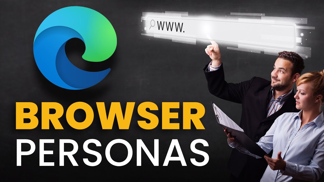 How to use Browser Personas in Microsoft Edge? - YouTube