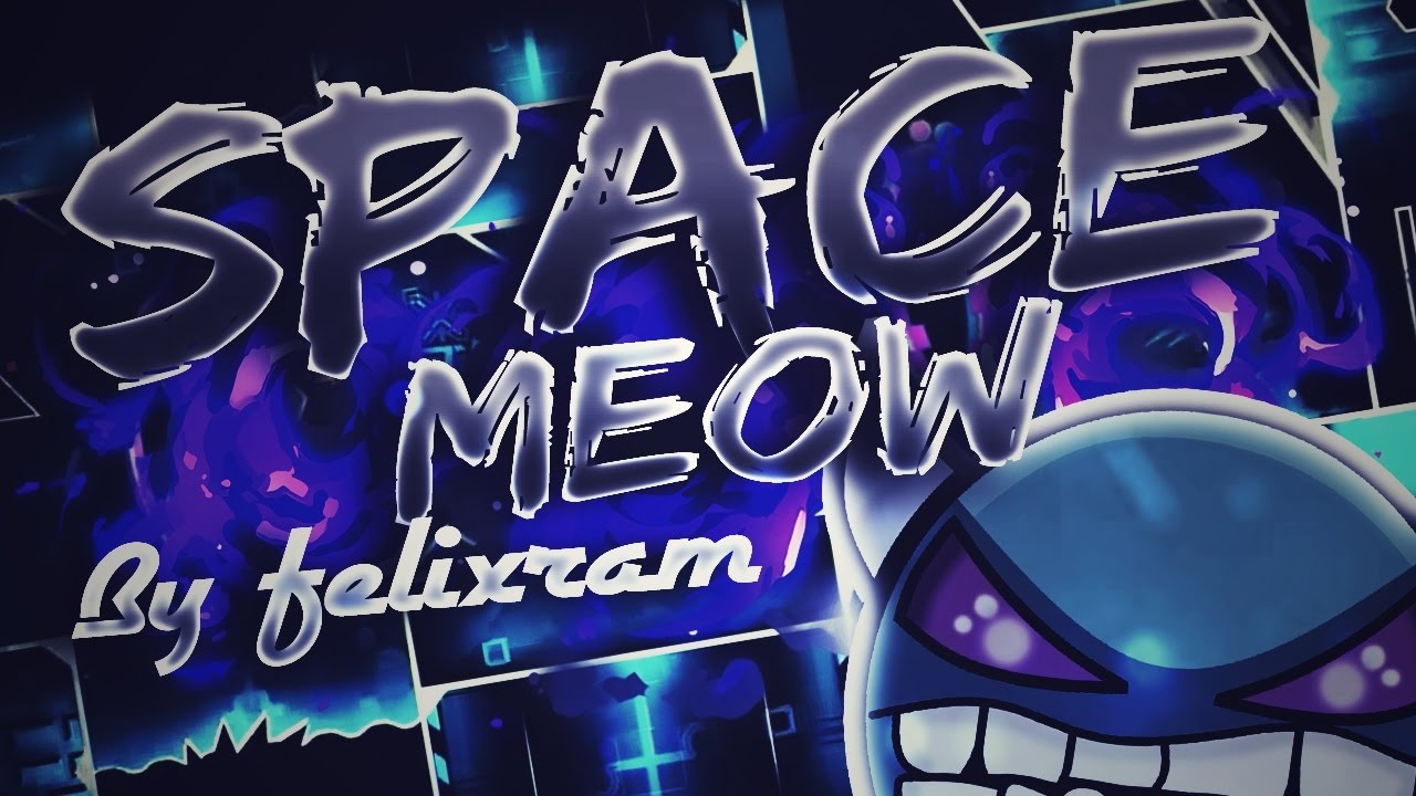 Space Meow (All Coins) By F3lixsram and more - YouTube