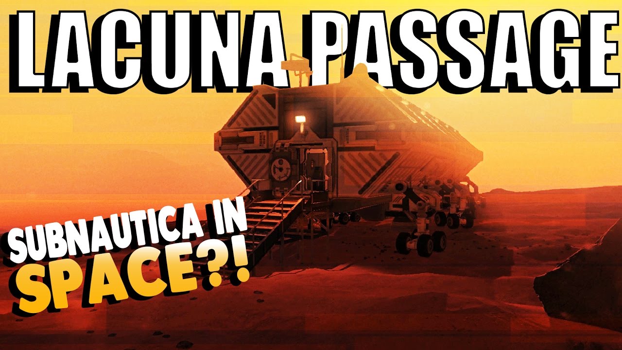 SUBNAUTICA IN SPACE?! (Lacuna Passage Gameplay) - YouTube