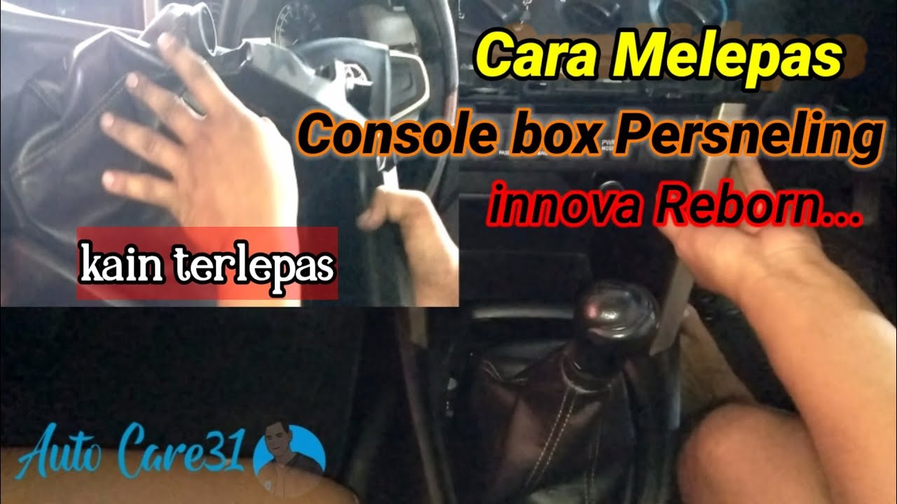 Cara Melepas Console Box Persneling Innova Reborn - YouTube